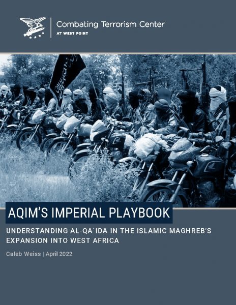 AQIM’s Imperial Playbook: Understanding al-Qa’ida in the Islamic ...